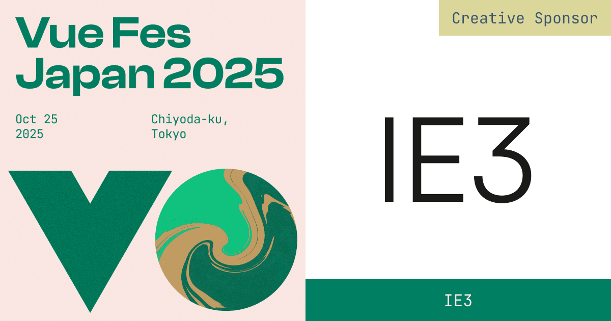 Vue Fes Japan 2025 - IE3